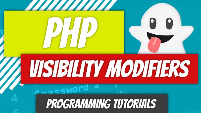 PHP Visibility Modifiers - Object Oriented Programming