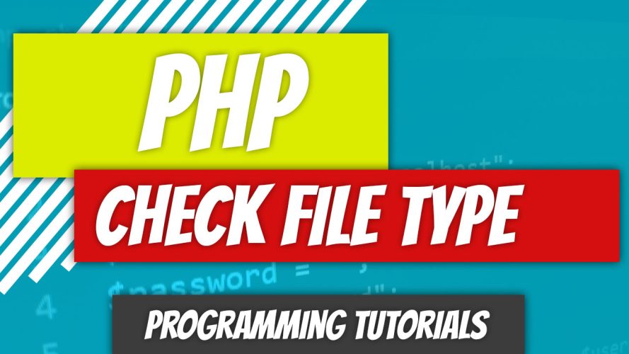 PHP Checking File Types - Dino Cajic