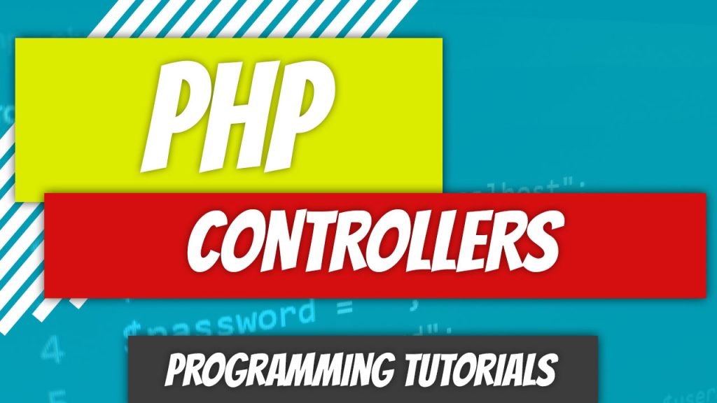PHP Controllers - MVC Architecture