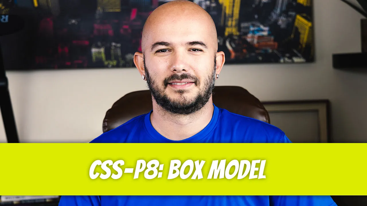 CSS — P8: Box Model