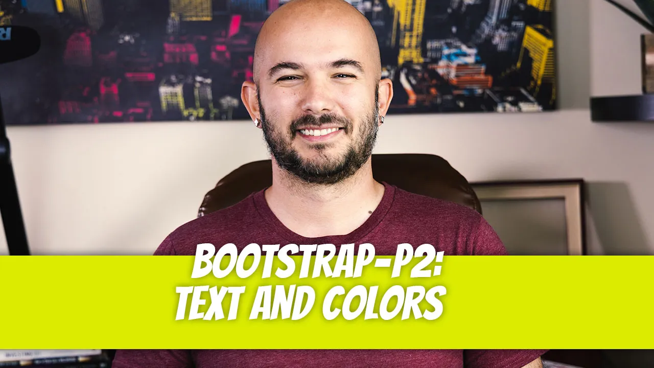 Bootstrap — P2: Text and Colors